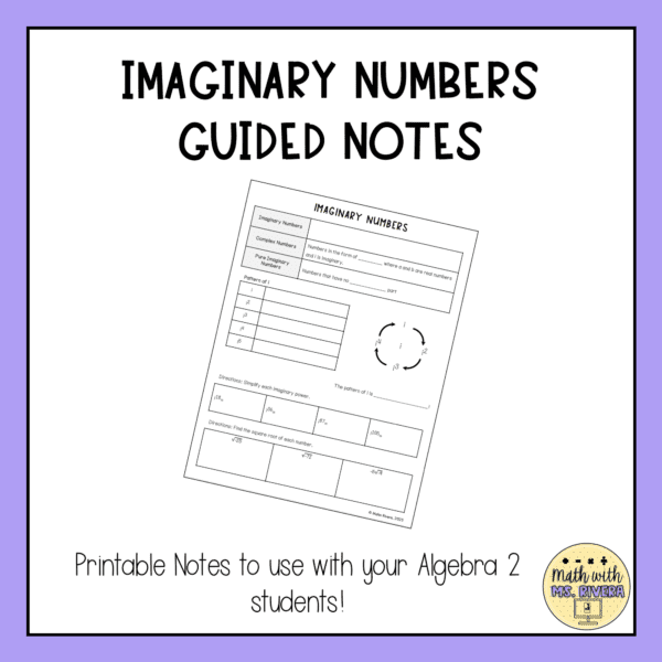 Introduction to Imaginary Numbers Guided Notes for Algebra 2 - Maila ...