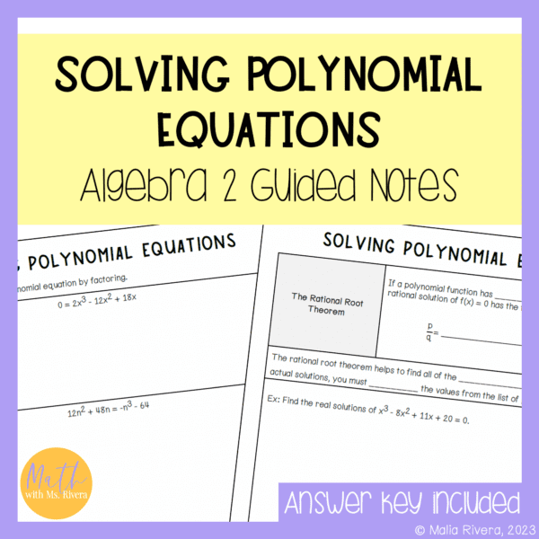 Solving Polynomial Equations Guided Notes Lesson | Algebra 2 Curriculum ...