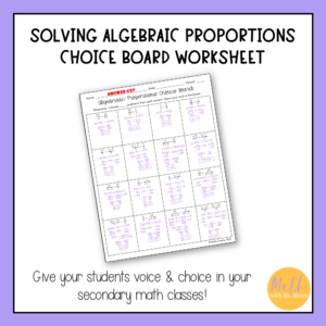 Solving Algebraic Proportions Worksheet Choice Board for Algebra 1 ...
