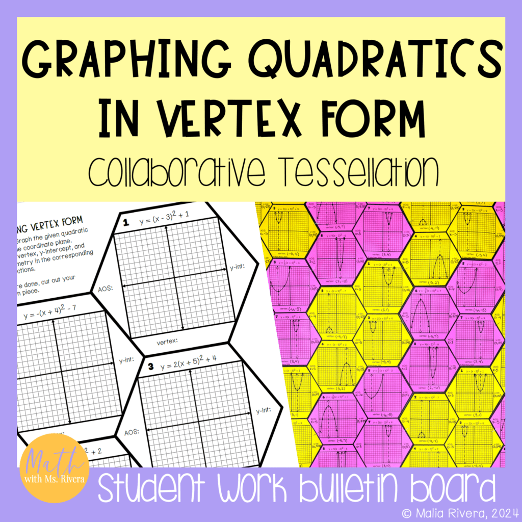 Graphing Quadratics in Vertex Form Collaborative Tessellation Bulletin ...